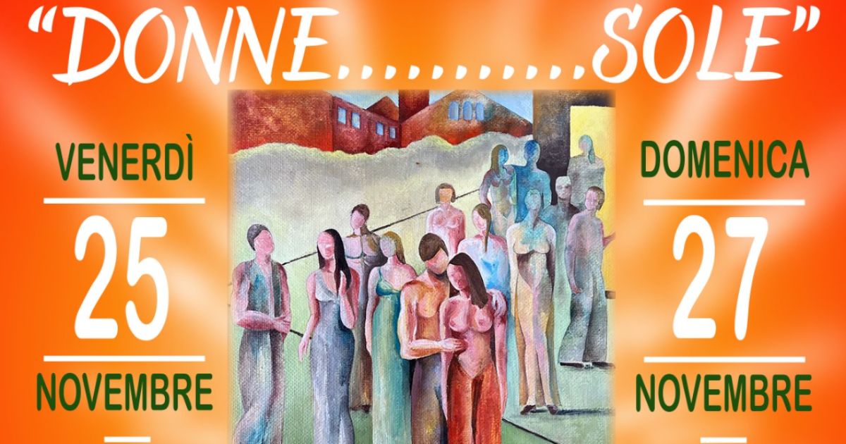 25 novembre 2022: "Donne... sole" - Centro di Psicologia di Gessate